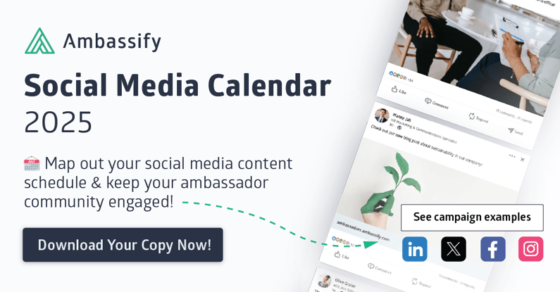 Download our 2025 Social Media Calendar | Ambassify